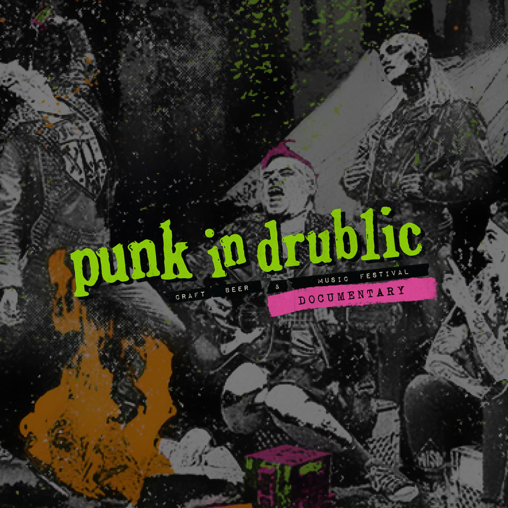 Punk in Drublic Documentary - Stage Dive Films